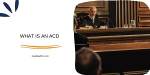 What Is An ACD? | Adjournment Contemplation Of Dismissal